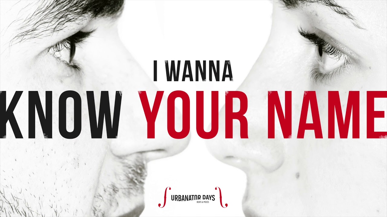 I Wanna Know Your Name for Valentine's Day - YouTube