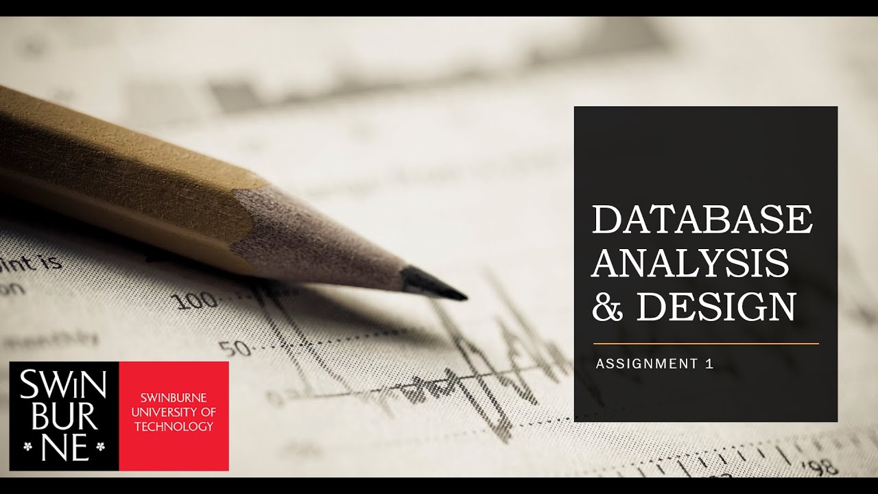 DATABASE ANALYSIS & DESIGN ASSIGNMENT 1 - YouTube