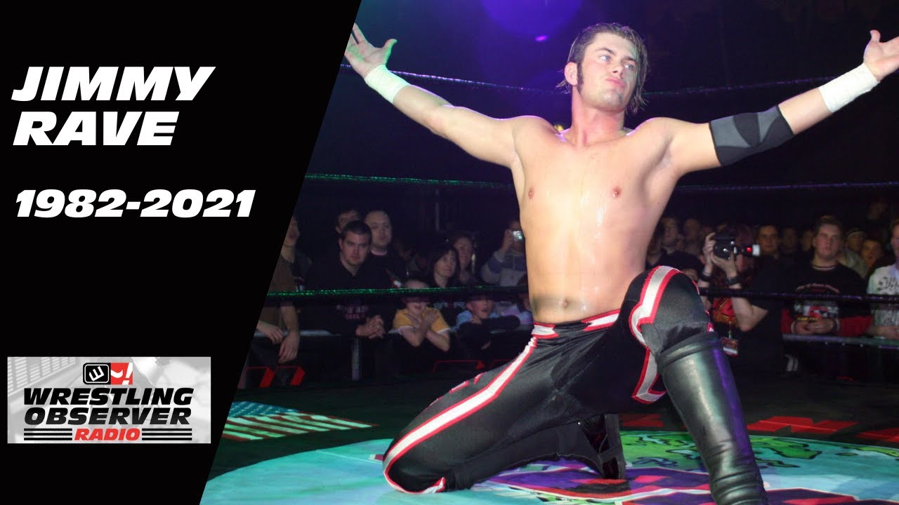 Jimmy Rave passes away at 39 years old: Wrestling Observer Radio - YouTube