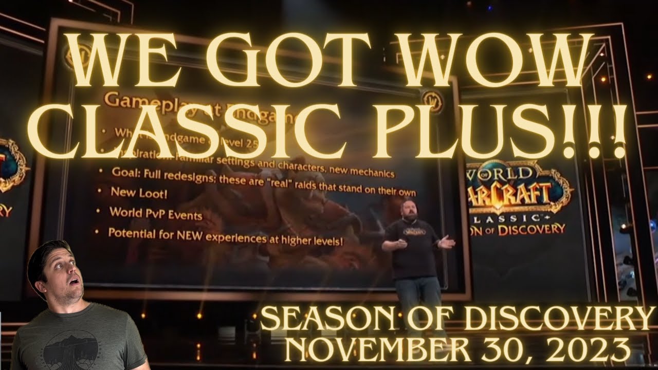 WoW Classic PLUS!!!! | Warcraft Season of Discovery | We got WoW ...