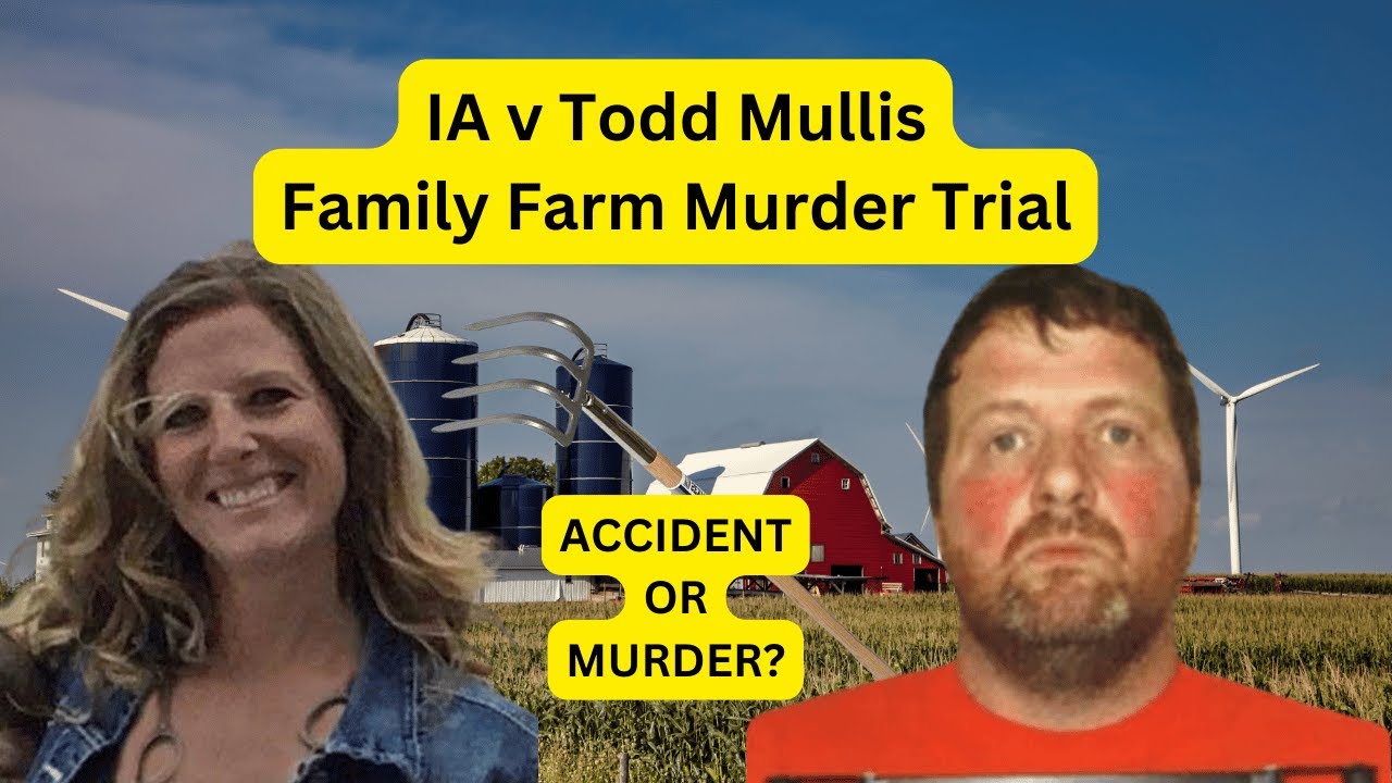 Family Farm Murder - Post Conviction Relief Trial - IA v Todd Mullis ...