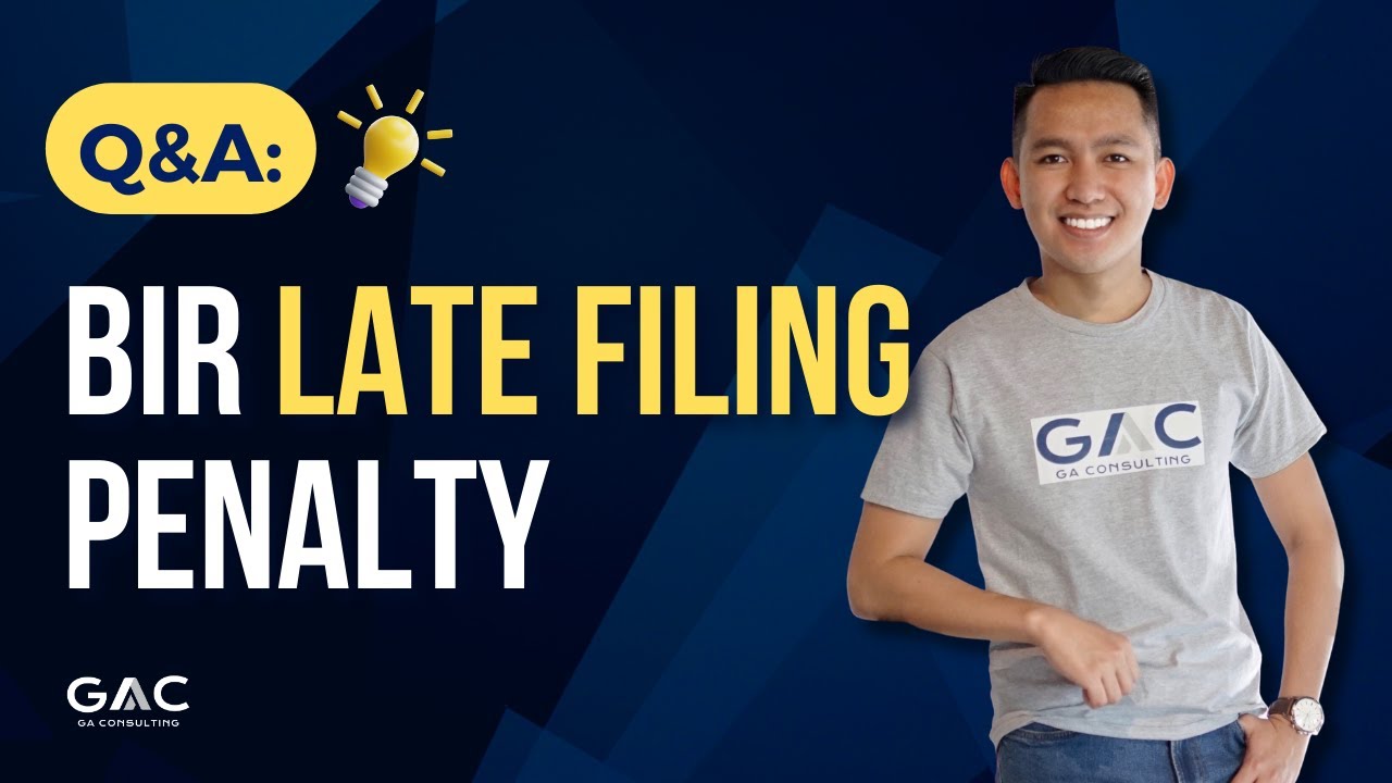 Avoid BIR Late Filing Penalty 😥 | Simple Tips & Consequences - YouTube