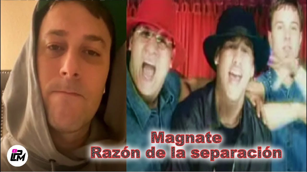 Magnate del dúo Magnate y Valentino explica porque su separación y su ...