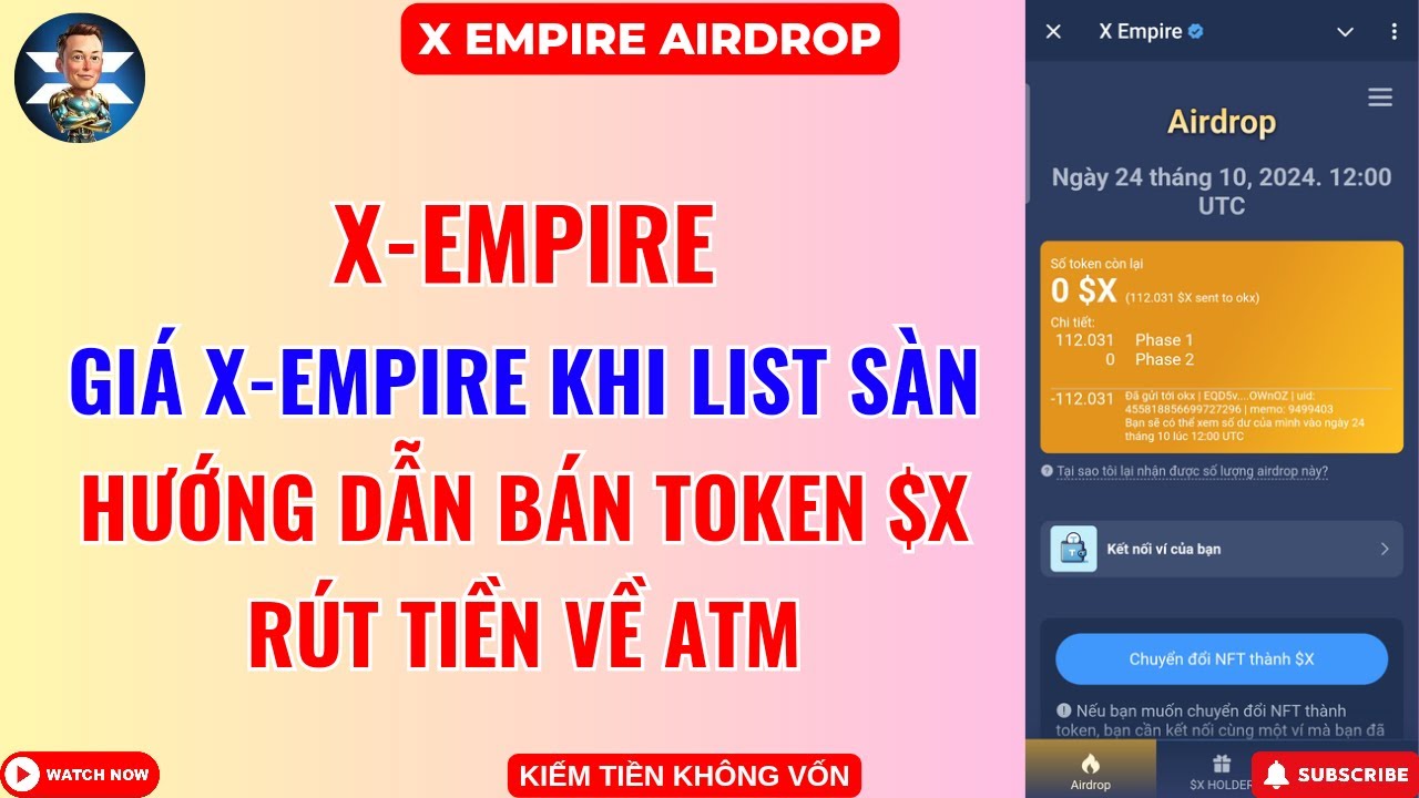 X Empire | Cập Nhật Giá Và Hướng Dẫn Bán Token X (X Empire) Rút Tiền Về ATM - YouTube