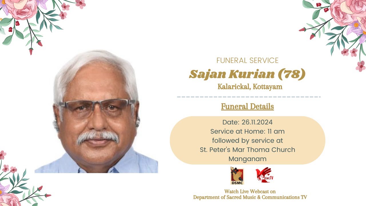 FUNERAL SERVICE | SAJAN KURIAN (78) KALARICKAL, KOTTAYAM | 26.11.24 ...