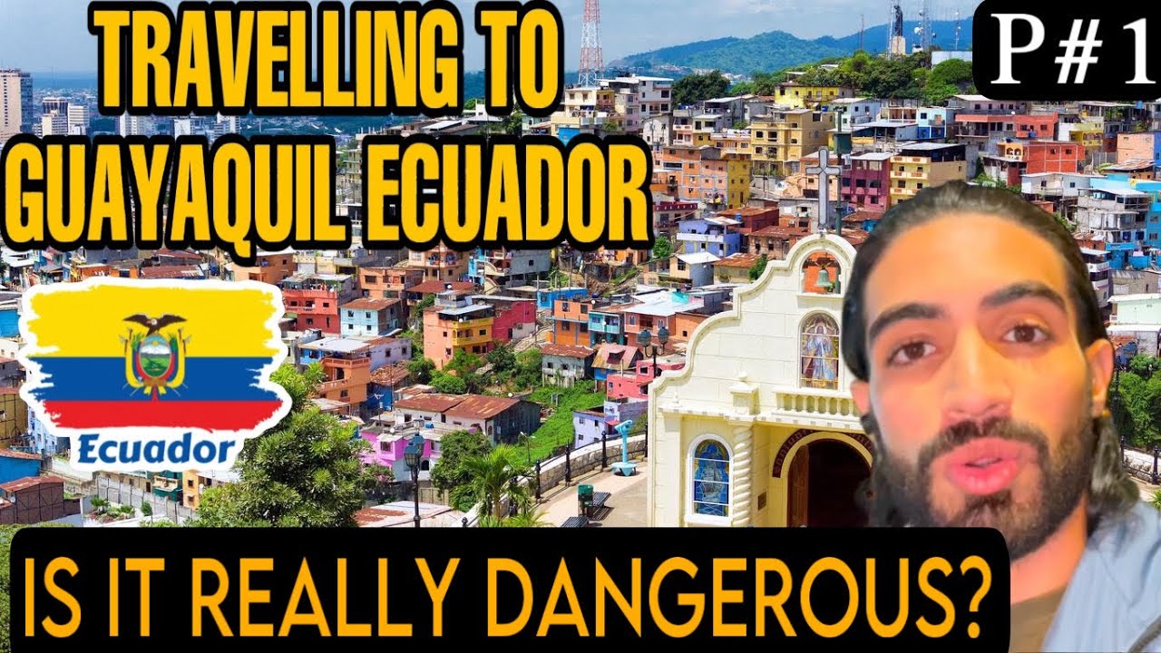 Visiting one of the Most Dangerous City Of South America | Guayaquil ...