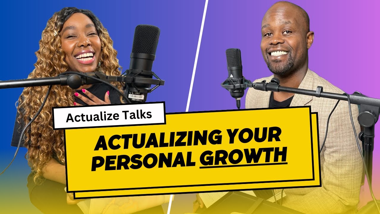 Ep. 2 Art of Actualize Personal Growth: Tips & Strategies ...