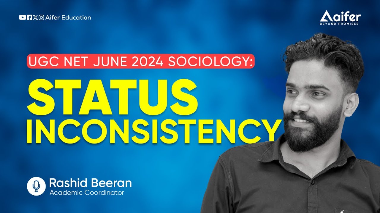 STATUS INCONSISTENCY | UGC NET JUNE 2024| SOCIOLOGY| AIFER EDUCATION ...