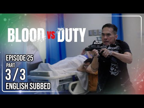 Blood vs Duty | Episode 25 (3/3) | May 8, 2026