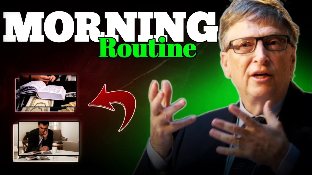 Bill GATES Morning ROUTINE :: How Bills GATES Use His Morning To READ ...