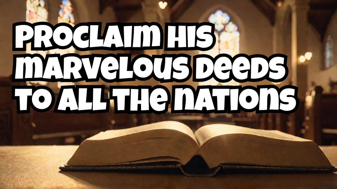 Proclaim His Marvelous Deeds | 2nd Sunday In Ordinary Time, Year C ...