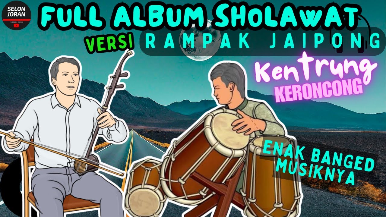 🔴 Live Full Album Sholawat Rampak Jaipong Kentrung semoga doamu ...