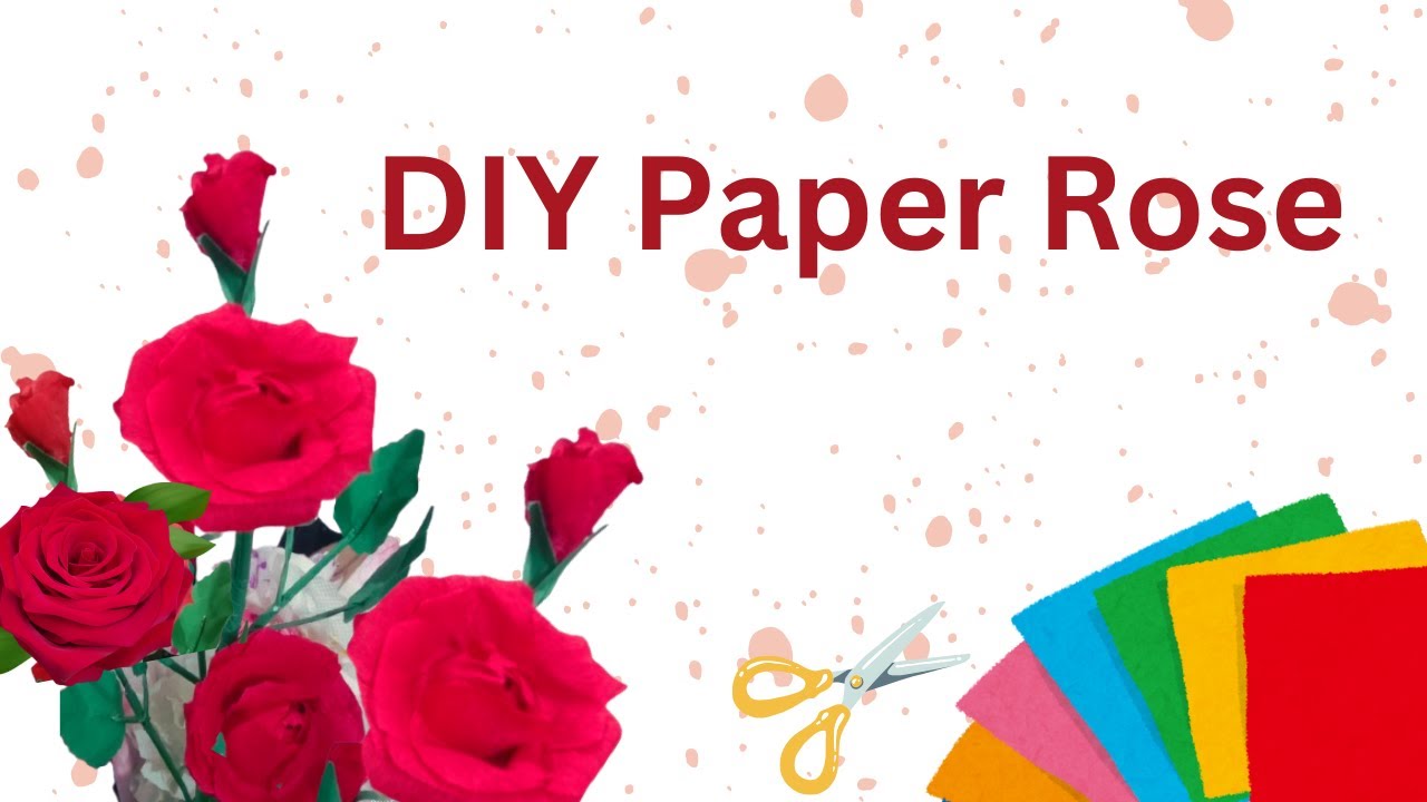DIY Paper Rose ll Easy Paper Rose Tutorial step by step tutorial for ...