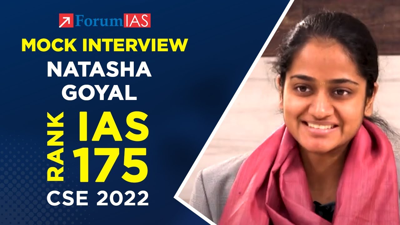 Natasha Goyal (ForumIAS Student ) | IAS Rank 175 | CSE 2022 | Mock ...