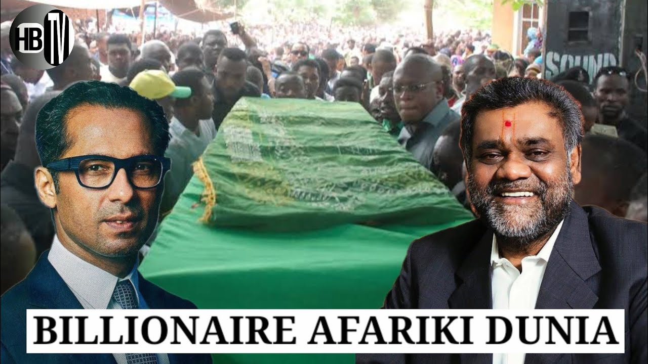BREAKING: BILLIONAIRE TANZANIA "SUBHASH PATEL" AFARIKI - YouTube