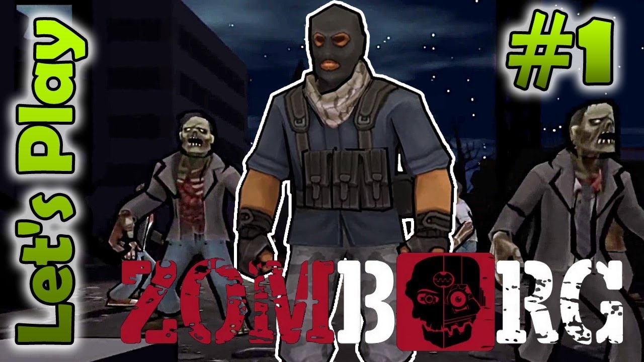Zomborg #1 - Einfacher Auftrag! - Gameplay - Zombie Game [PC] [deutsch ...