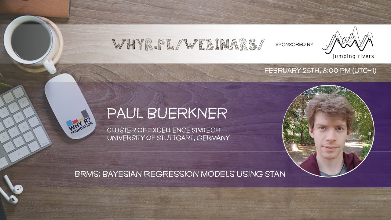 Why R? Webinar 035 - Paul Buerkner - brms: Bayesian Regression Models using Stan - YouTube