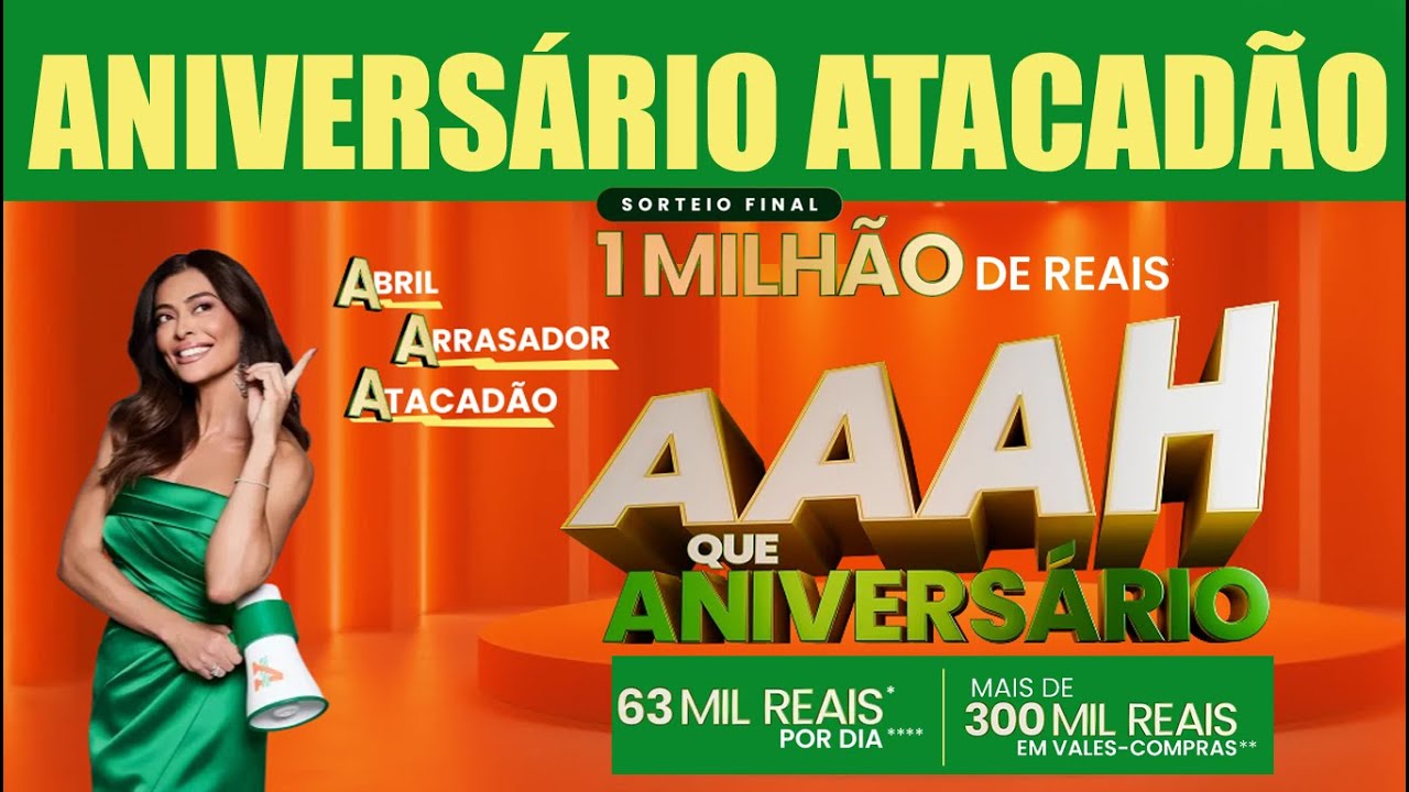 ANIVERSÁRIO ATACADÃO 2025 - (30/04/2025) - YouTube