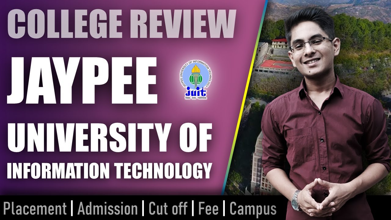 JUIT Solan college review | admission, placement, cutoff, fee, campus ...