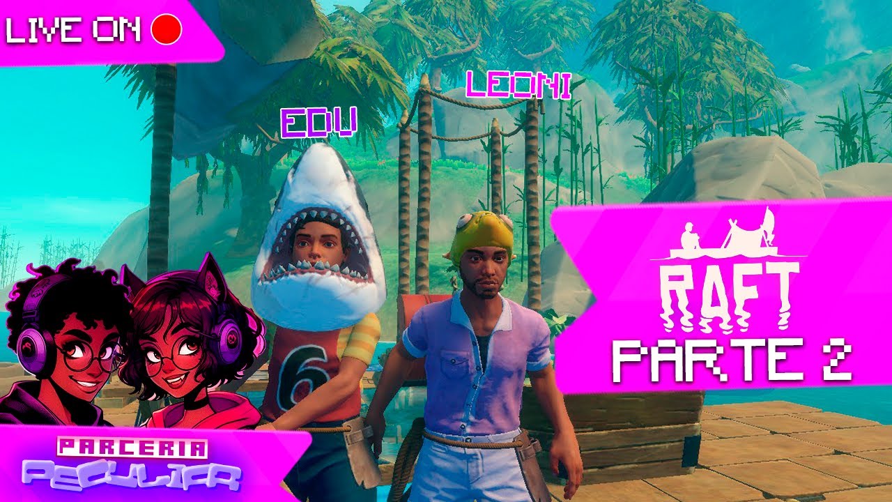 RAFT - Terra a vista Parte 2 - YouTube