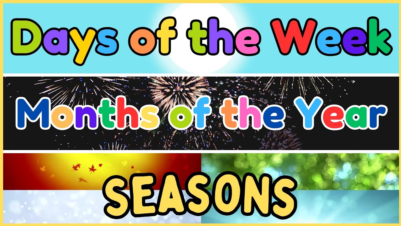 Let's Learn Days of the Week | Months of the Year | Seasons ...