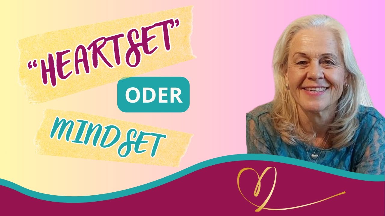 💖 "HeartSet" statt "MindSet" (1) 💖 Vom Herz in den Kopf! 💖 Die Herzen ...