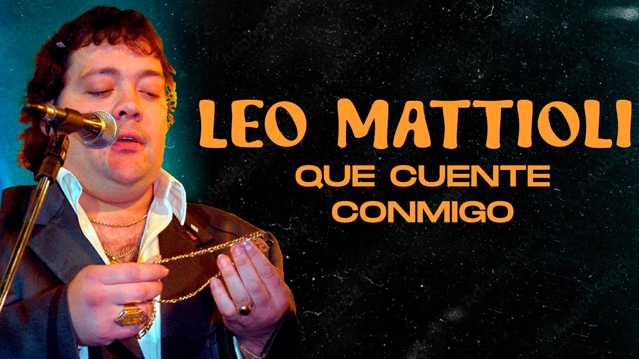 Que cuente conmigo - Leo Mattioli | Video LYRIC - YouTube