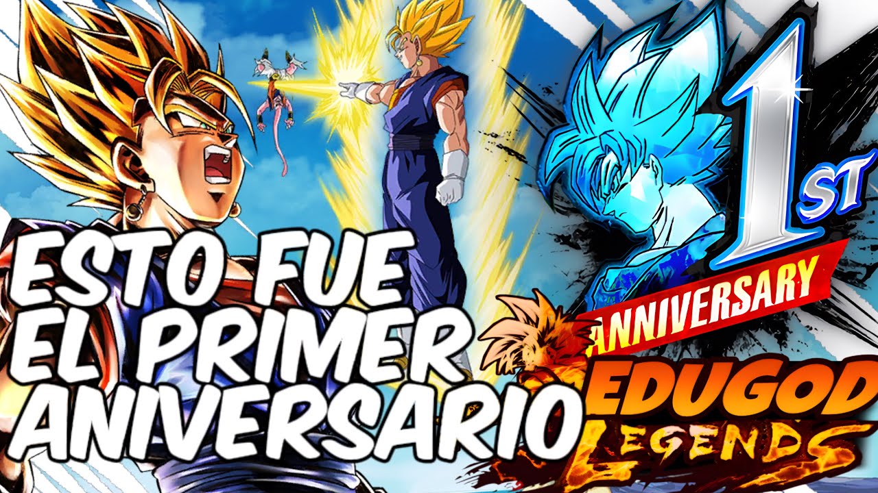 💥ASI FUE EL PRIMER ANIVERSARIO DE DB LEGENDS 💥/@edugodpe 🧏🏻👨‍🏫 - YouTube