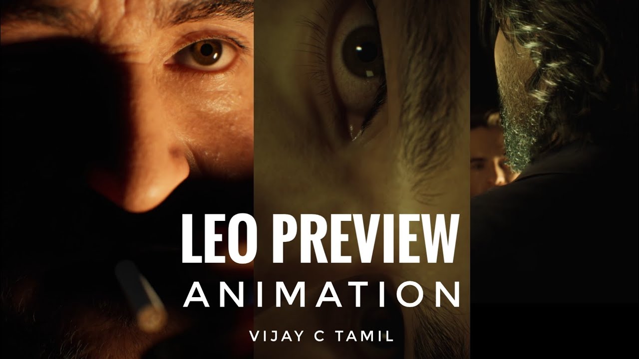 Leo Preview Animation HD | Vijay C Tamil | Leo | Rolex | LCU - YouTube