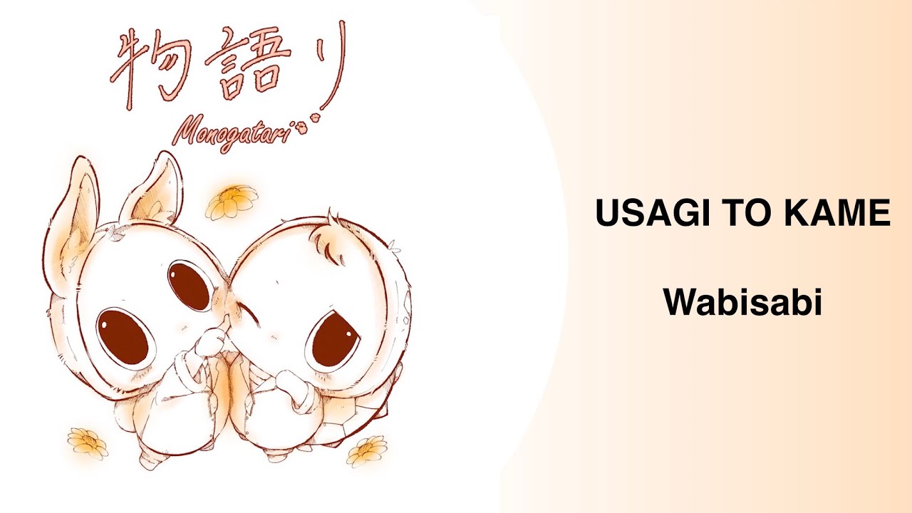 Usagi to Kame - Wabisabi [Lyrics & EN Sub] - YouTube