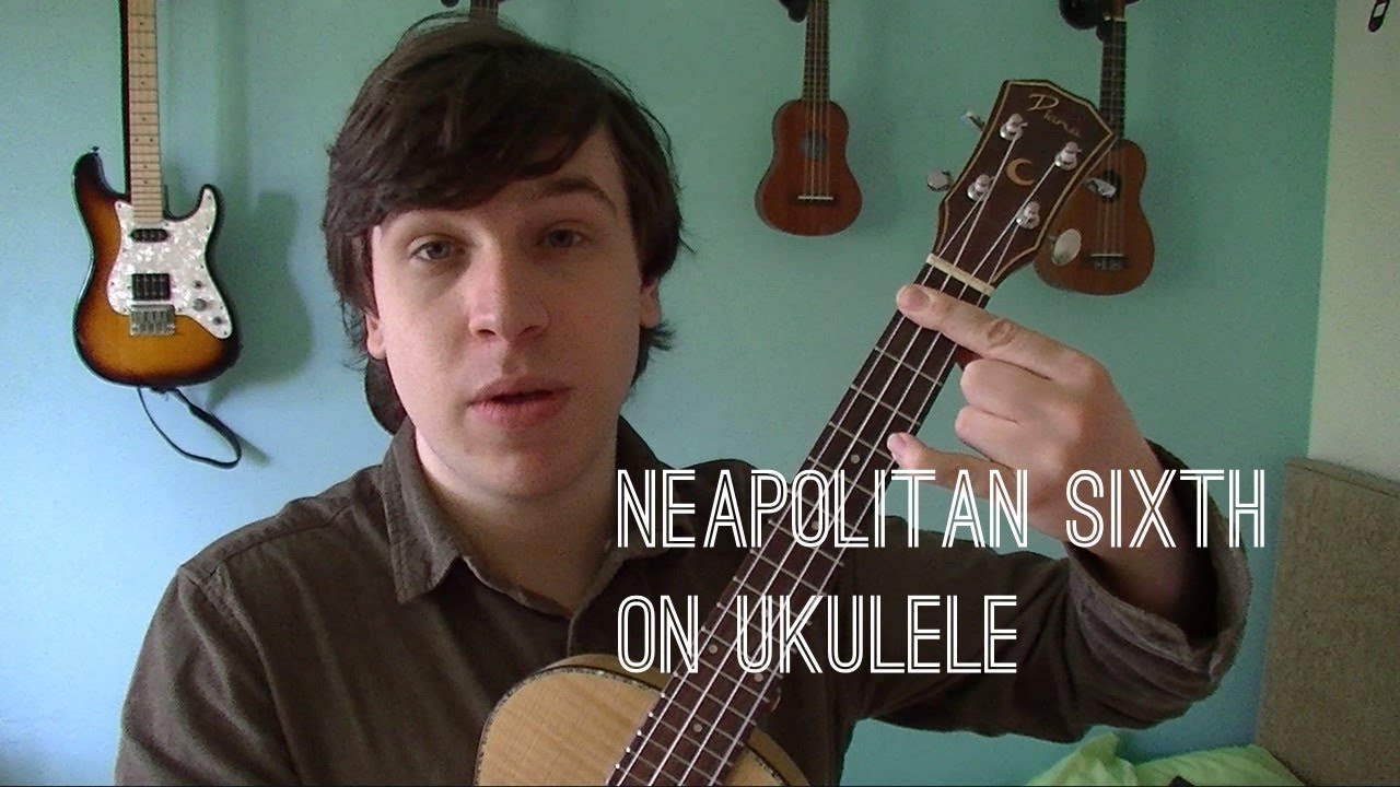 What is the Neapolitan 6th Chord? | Ukulele Lesson - YouTube