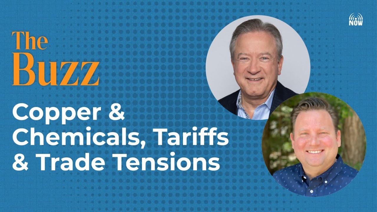 The Buzz: Copper & Chemicals, Tariffs & Trade Tensions - YouTube
