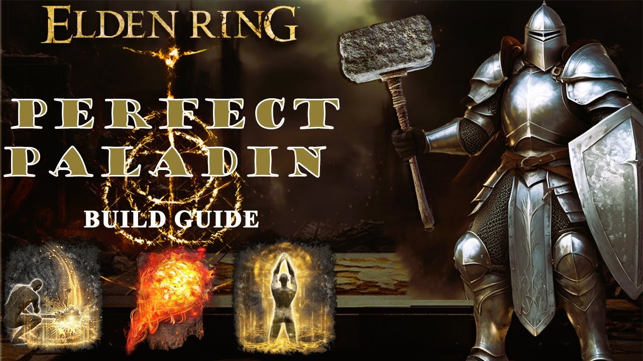 Elden Ring | Perfect Paladin | Build Guide | lvl 150 NG +8 - YouTube