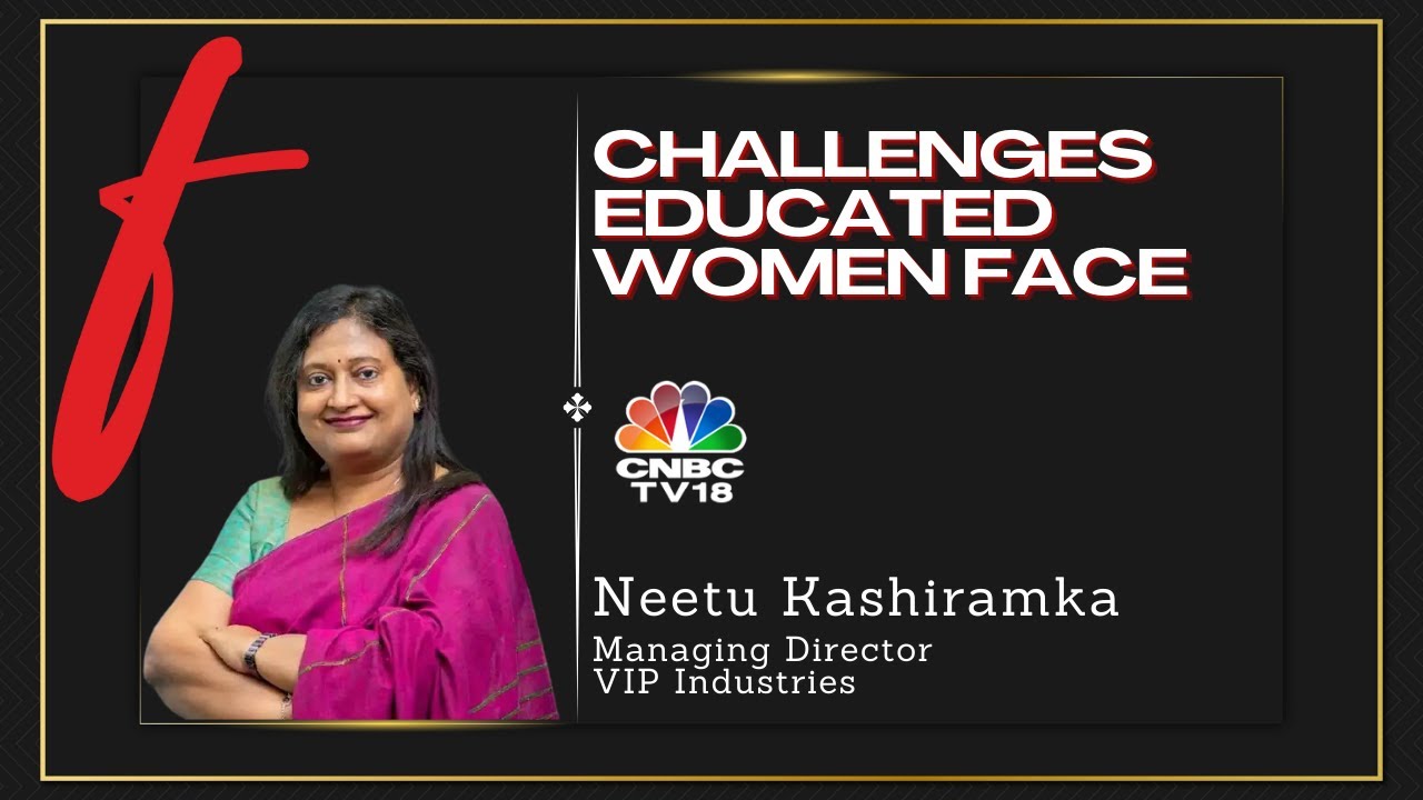 Had To Be Tough As I Was A Woman: VIP Industries' MD Shares Lessons ...