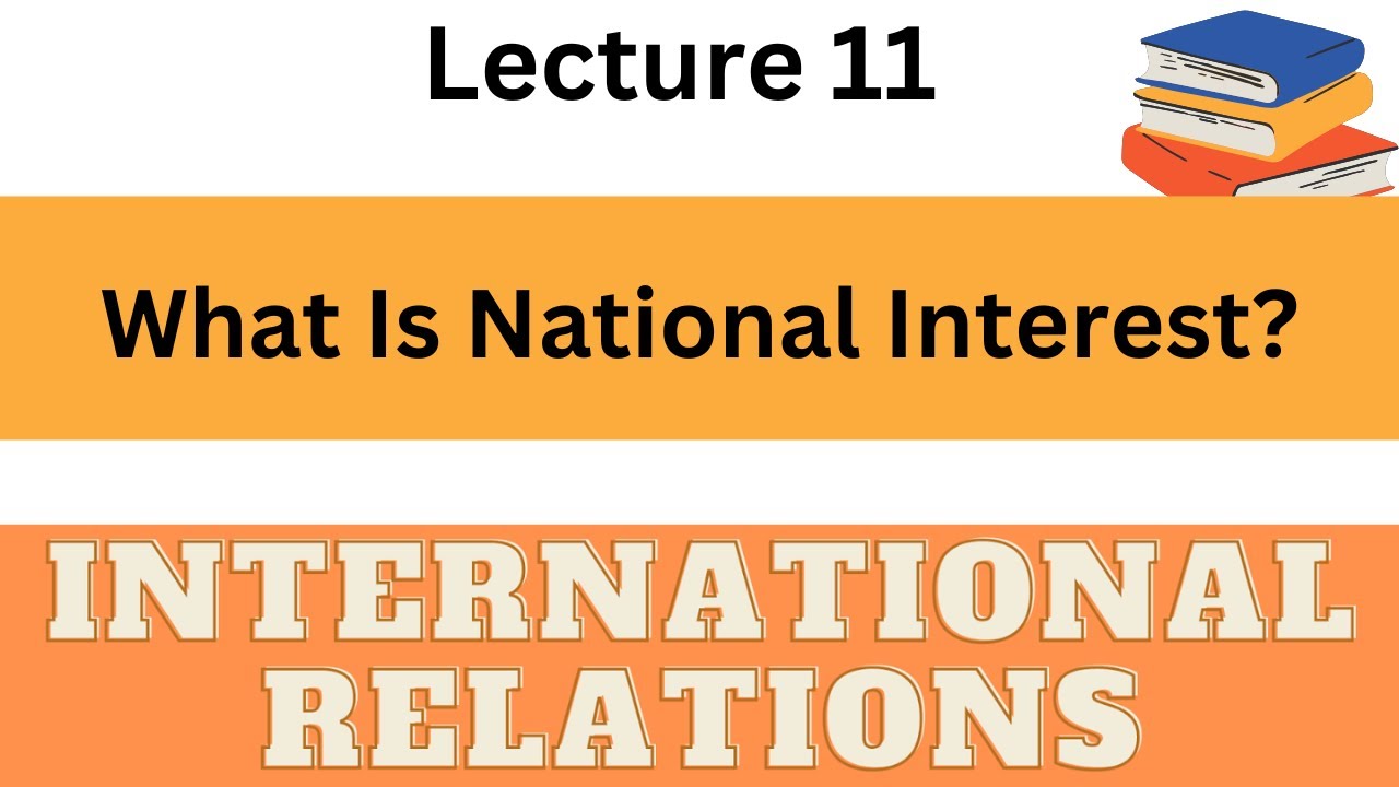National Interest| What is National Interest| International Relations ...