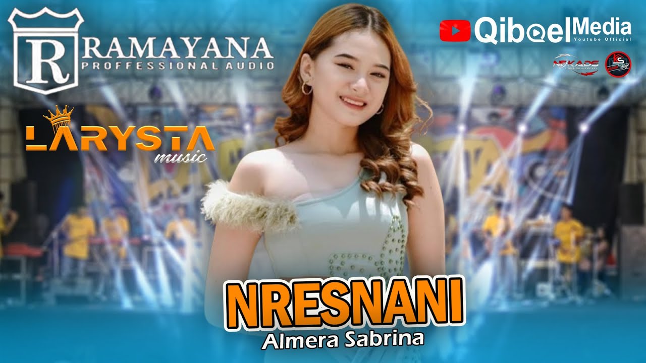 NRESNANI - ALMERA SABRINA - RAMAYANA AUDIO Feat NEW LARYSTA LIVE ...