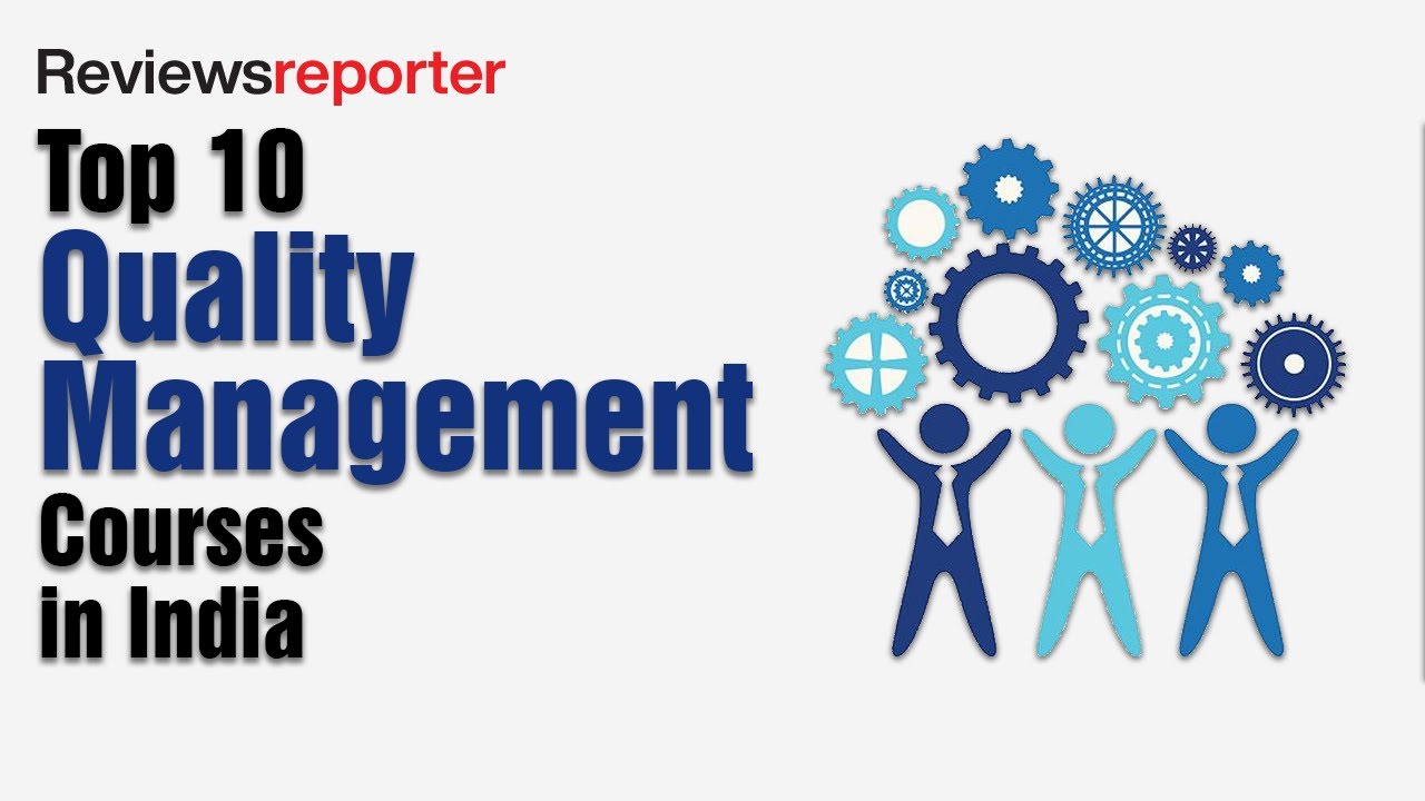 Top 10 Quality Management Courses in India | ReviewsReporter - YouTube