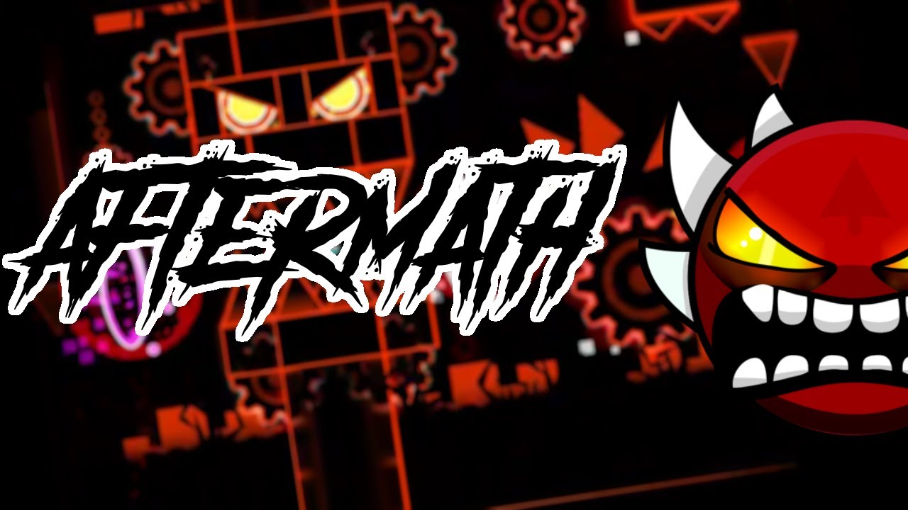 Trilogy Completed!! ''aftermath'' by Qwedge [Extreme Demon] | Geometry ...