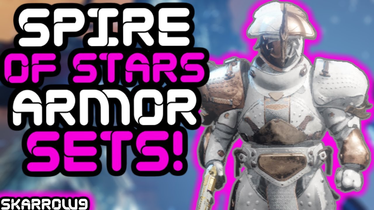 Destiny 2 - All 3 'Spire of Stars' Armor Sets!! - YouTube