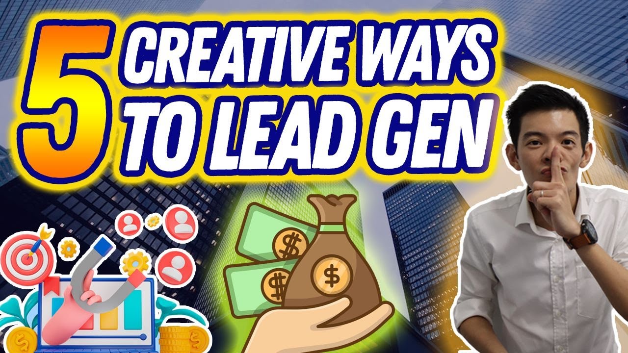 5 Creative Ways to Lead Gen - YouTube