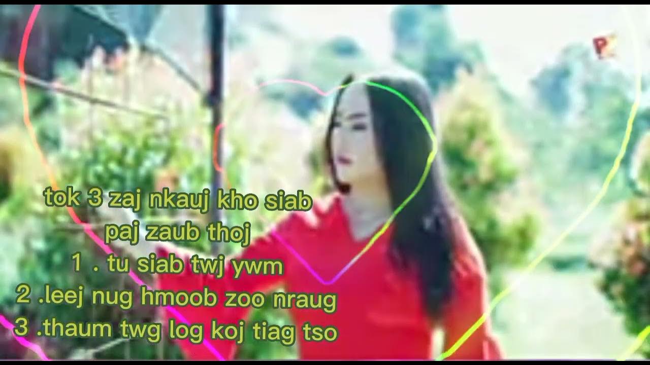 tok 3 zaj nkauj ( paj zaub thoj) ..nkauj tawm tshiab - YouTube