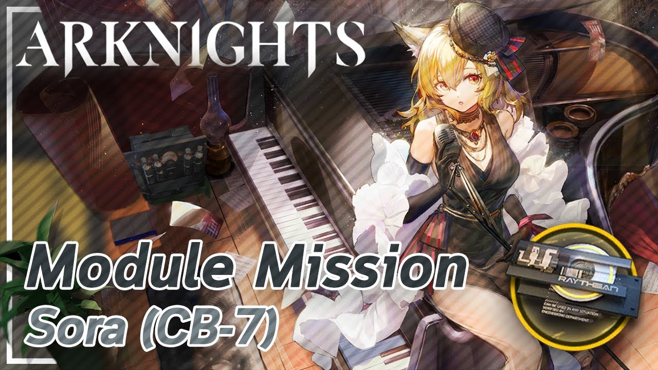 【Arknights】Sora's Module Mission (CB-7) - YouTube