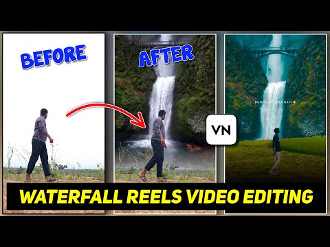 How To Make Waterfall Reels Video || Waterfall Instagram Reels Video Editing || VN Video Editing