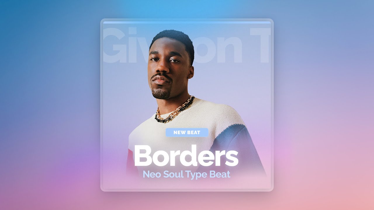 [FREE] Giveon Type Beat x Neo Soul Type Beat - Borders - YouTube