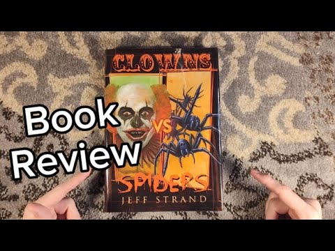 Book Review of Clowns Vs Spiders by Jeff Strand - "Scary" clowns face ...