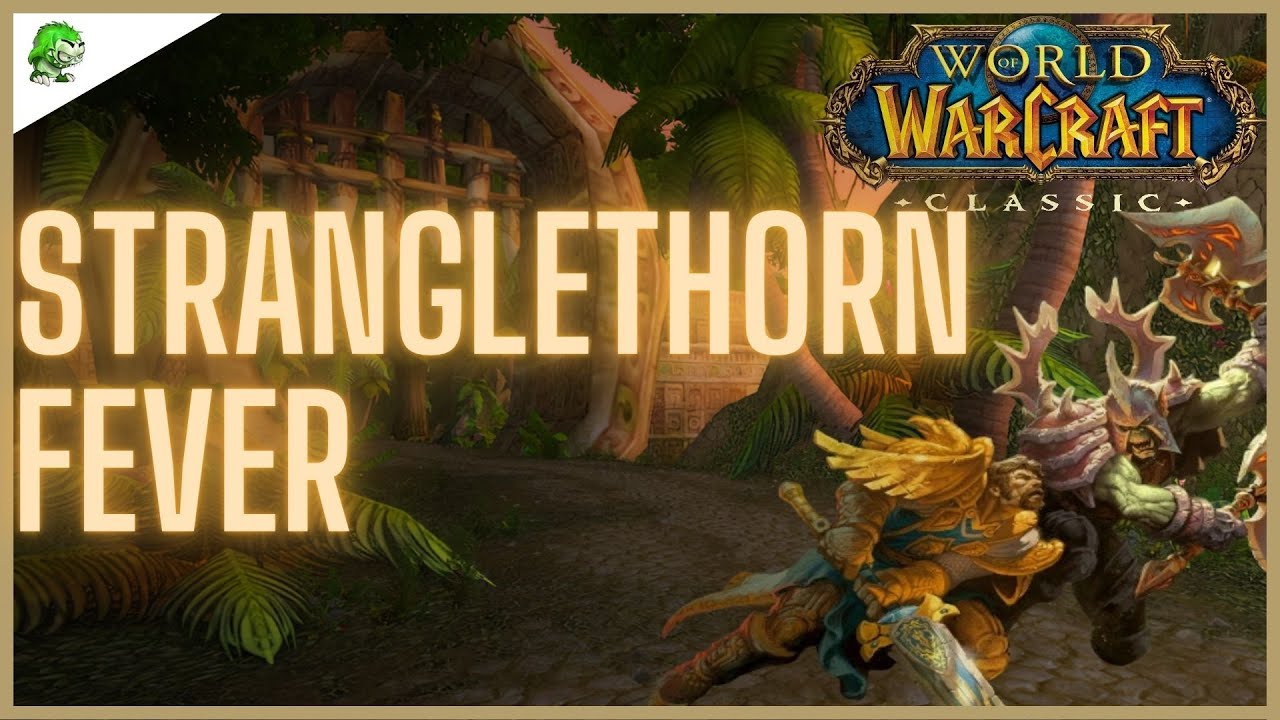 WoW Classic Stranglethorn Fever - YouTube