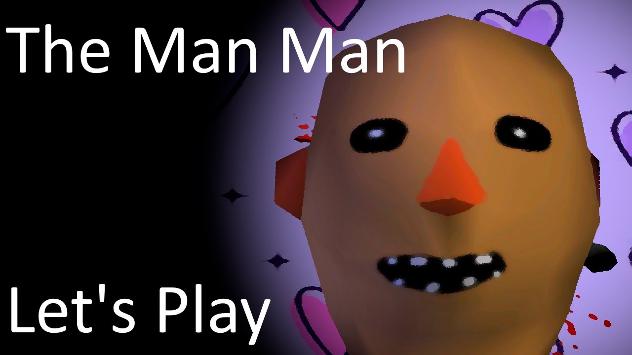 The Man Man | Horror Game Let's Play - YouTube