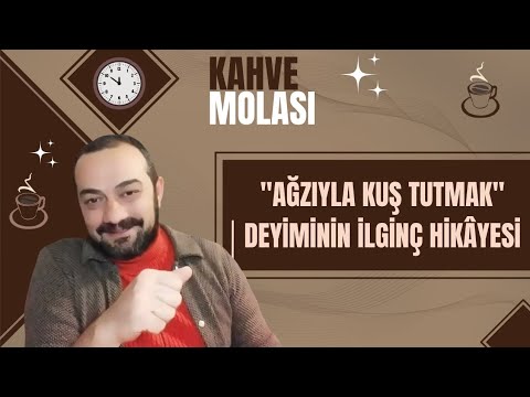 Ağzıyla Kuş Tutmak Deyiminin İlginç Hikayesi