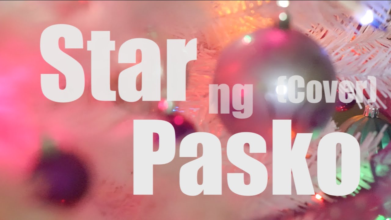 Star ng Pasko (cover) - a fam jam sesh - YouTube