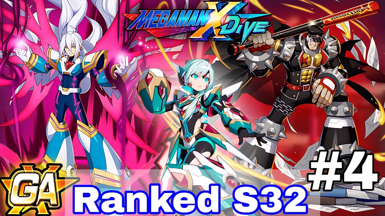 [MegaMan X DiVE] S32 Ranked Match #4 (Finale) | DiVE iCO - Gangsta ...